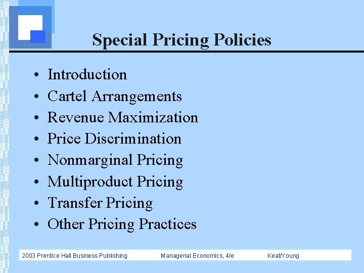 Chapter 11 Special Pricing Practices Managerial Economics Economic