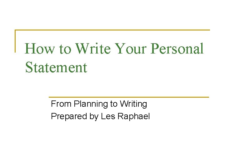 How to Write Your Personal Statement From Planning