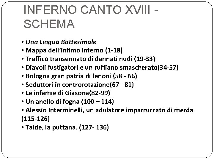 Dante Alighieri Divina Commedia INFERNO CANTO XVIII INFERNO