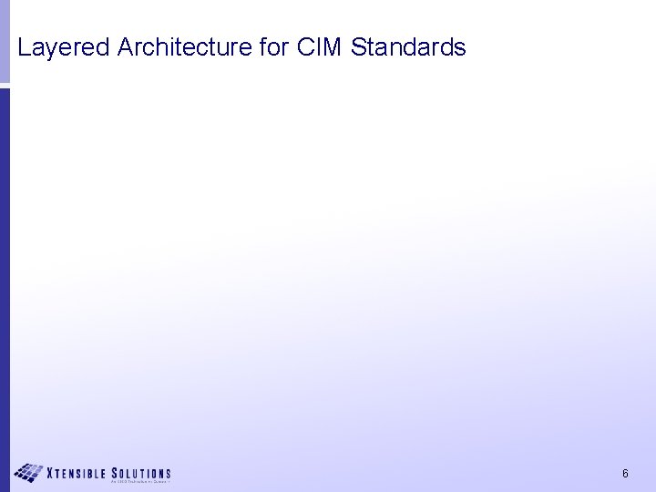 CIM and 61850 UML Overview Terry Saxton Xtensible