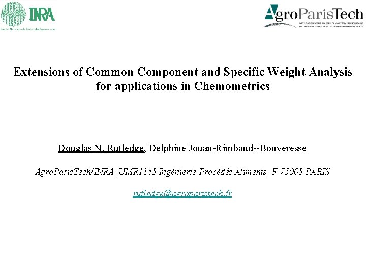Extensions of Common Component and Specific Weight Analysis