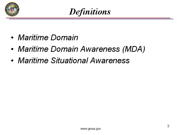 Office of Global Maritime Situational Awareness A National
