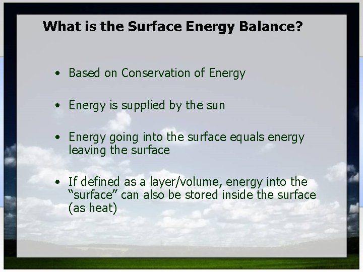 Surface Energy Budget Part I COMET Planetary Boundary