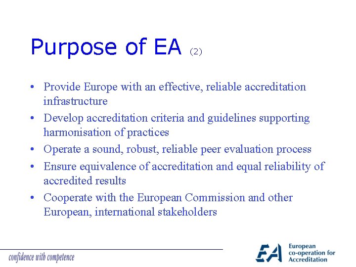 The European cooperation for Accreditation Serving the European