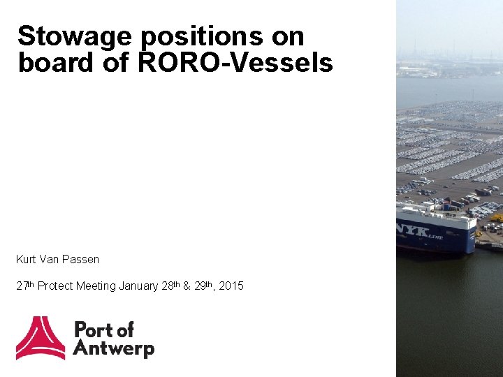 Stowage positions on board of ROROVessels Kurt Van