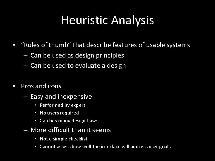Design and Qualitative Analysis Why is Usability Important