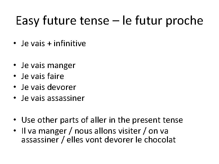 Easy future tense le futur proche Je vais