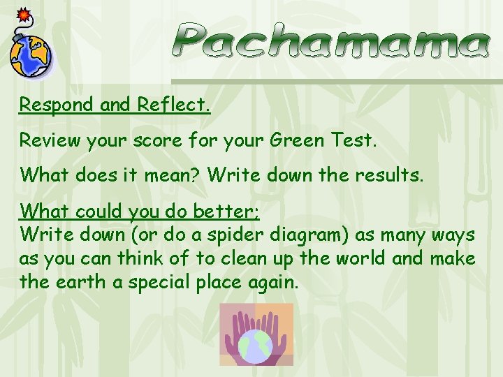 Pachamama Key Question What is Pachamama Starter Task