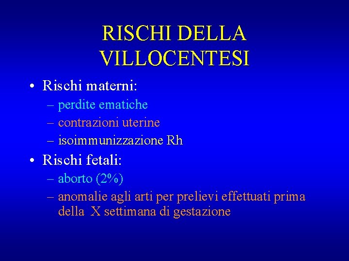 DIAGNOSI PRENATALE La diagnosi prenatale un complesso di