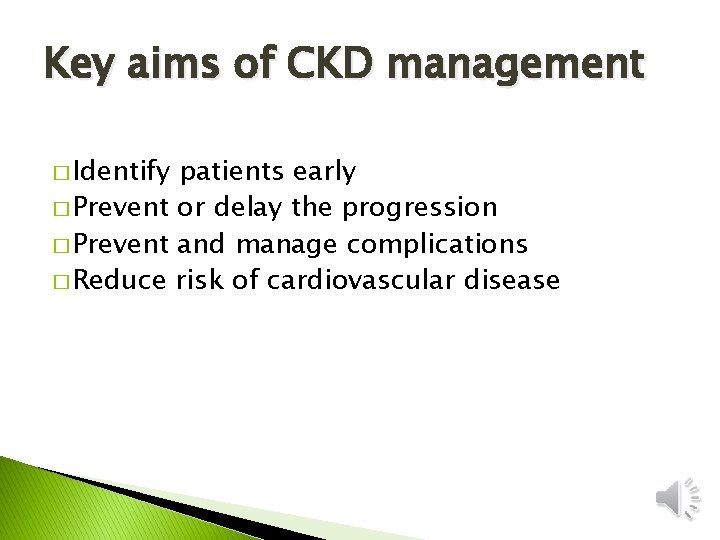 Chronic kidney disease and predialysis Renal Pharmacy Beginners