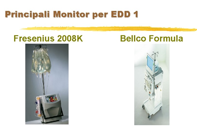 Principali Monitor per EDD 1 Fresenius 2008 K