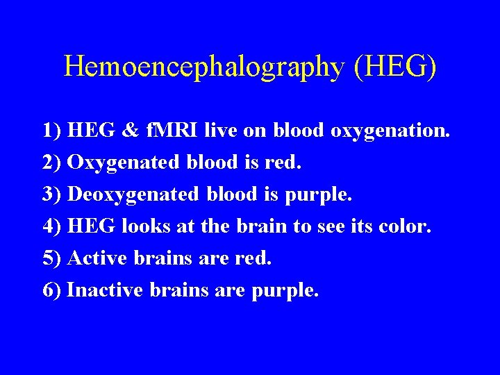 How to Make HEG Work What is HEG