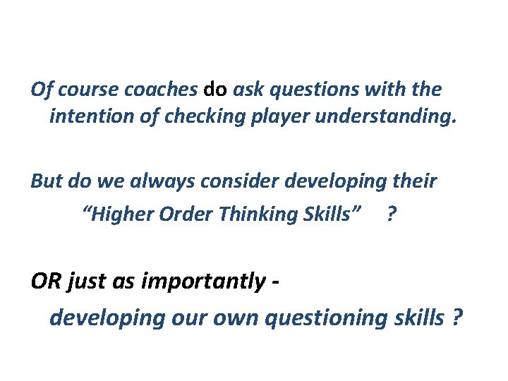 Using Questions Blooms Taxonomy In Football Coaching Mike
