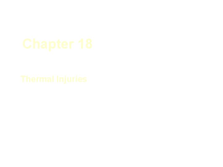 Chapter 18 Thermal Injuries Thermal Stress Temperaturerelated health