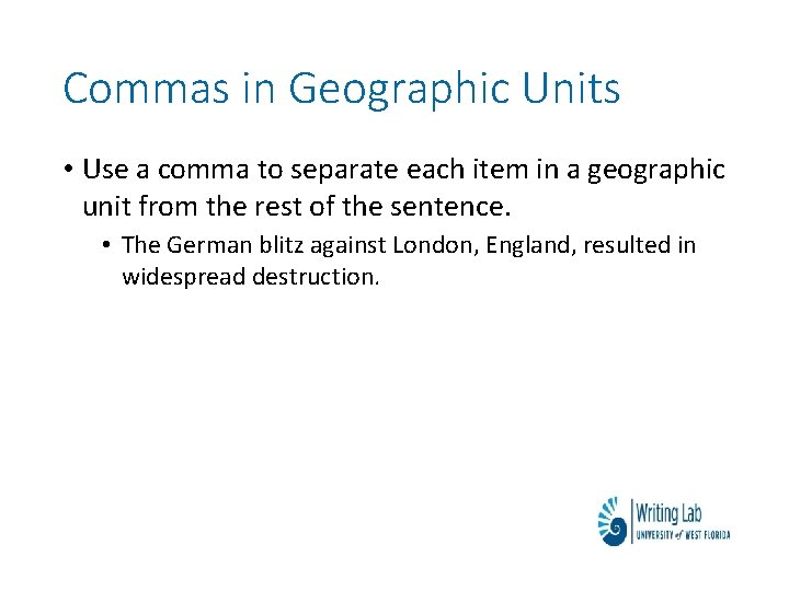 Writing Lab Commas in Dates and Geographic Units