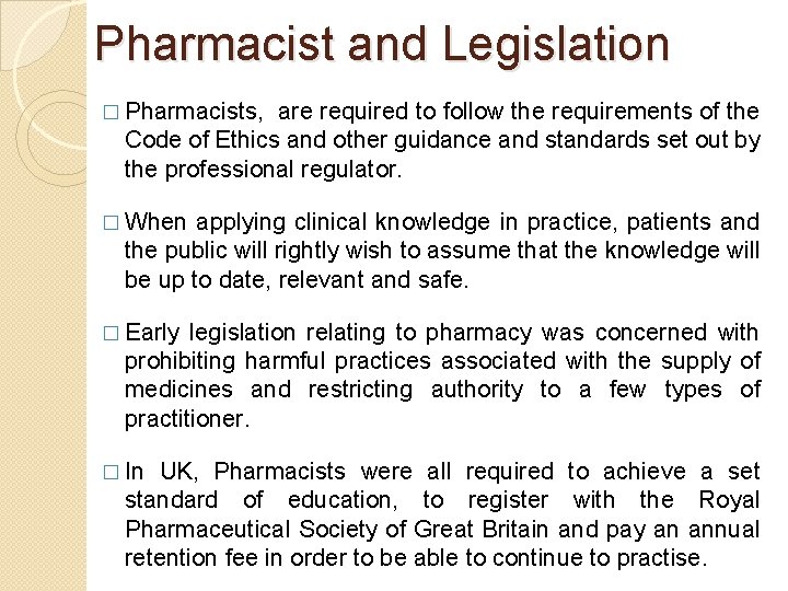Introduction to Pharmacy Ethics Background Pharmaceutical care involves