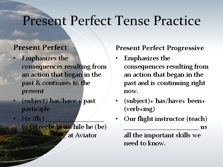 Verb Tense Review Active Tenses Which one when
