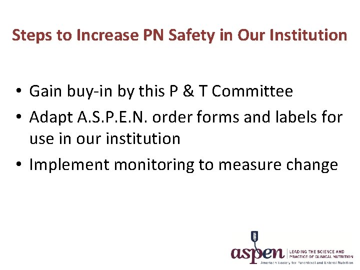 Improving Parenteral Nutrition PN Safety Prescribing and Labeling