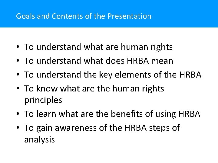 Human Rights Based Approach Introduction Goals and Contents