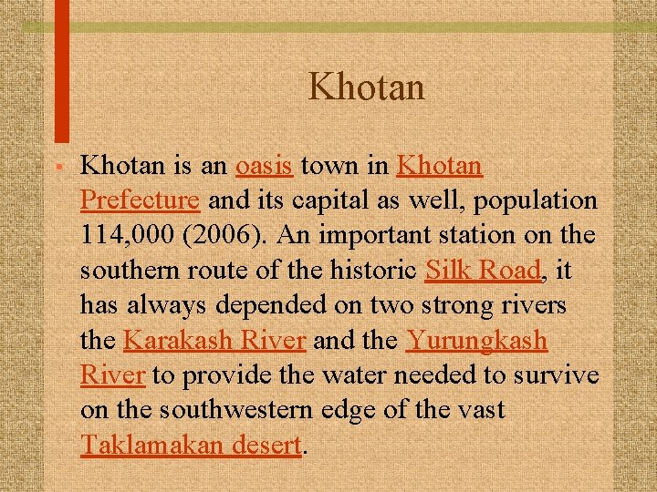 The Silk Road Historical Geography Developed by Joe