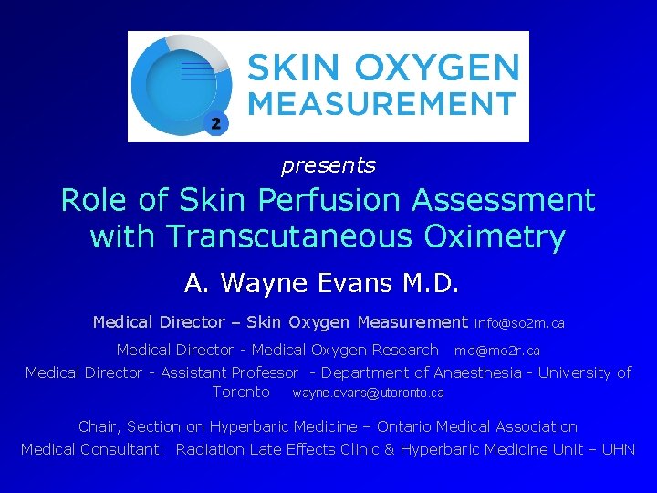 presents Role of Skin Perfusion Assessment with Transcutaneous