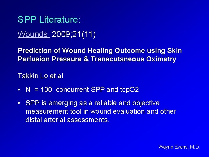 presents Role of Skin Perfusion Assessment with Transcutaneous