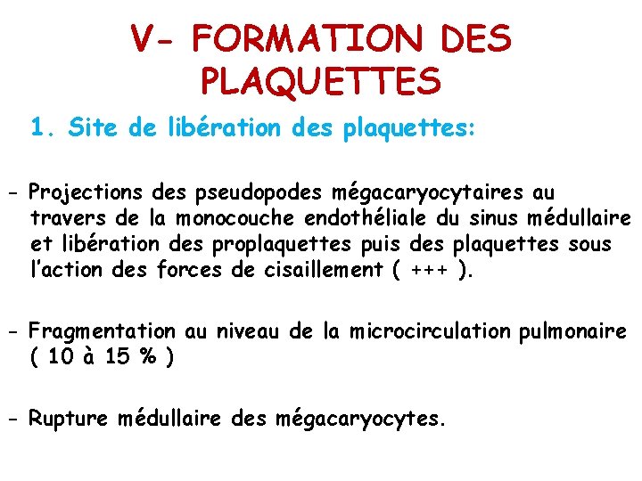 LIGNEE THROMBOCYTAIRE IINTRODUCTION 1 DEFINITION THROMBOPOISE production et