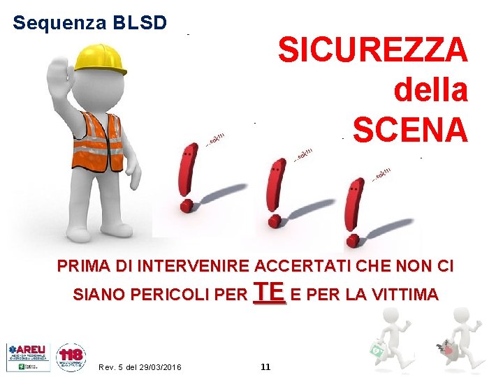OPERATORE LAICO BLSD Rianimazione Cardio Polmonare Defibrillazione Precoce