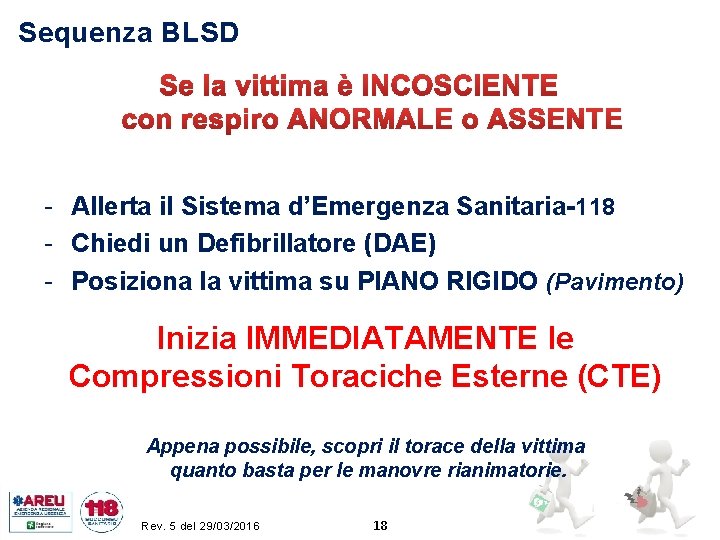 OPERATORE LAICO BLSD Rianimazione Cardio Polmonare Defibrillazione Precoce