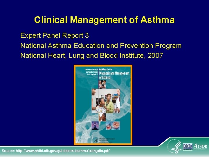 Clinical Management of Asthma Expert Panel Report 3
