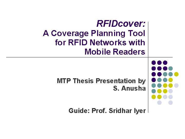 RFIDcover A Coverage Planning Tool for RFID Networks