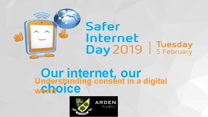 Our internet our Understanding consent in a digital