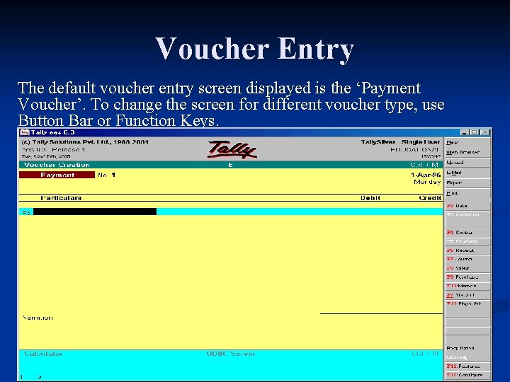 Tally Accounting Package UNIT 3 Objectives of this