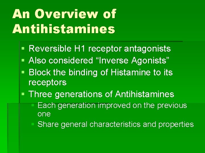 Antihistamines Catherine Garrett Medicinal Chemistry Dr Buynak Allergies