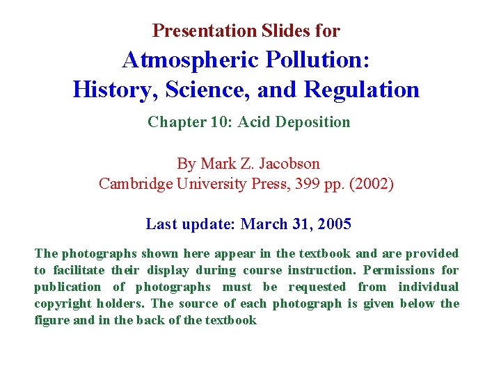 Presentation Slides for Atmospheric Pollution History Science and