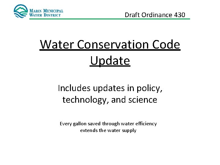 Draft Ordinance 430 Water Conservation Code Update Includes