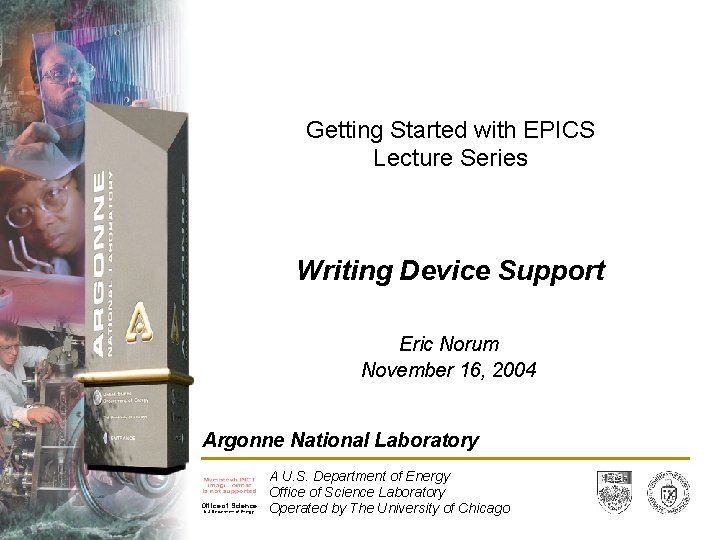 Getting Started with EPICS Lecture Series Writing Device