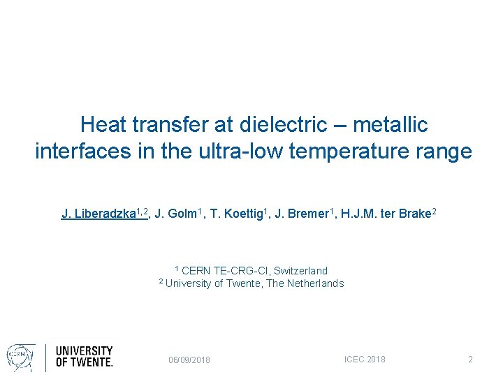 Heat transfer at dielectric metallic interfaces in the