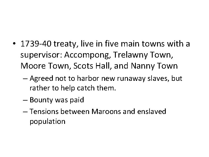 Maroons of Jamaica Maroons runaway slaves Maroons from