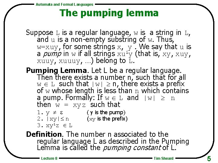 Automata and Formal Languages Pumping Lemma Distinguishability Jim