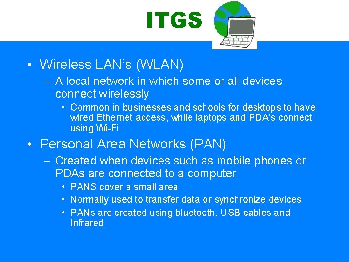 ITGS Types of network ITGS Local Area Networks