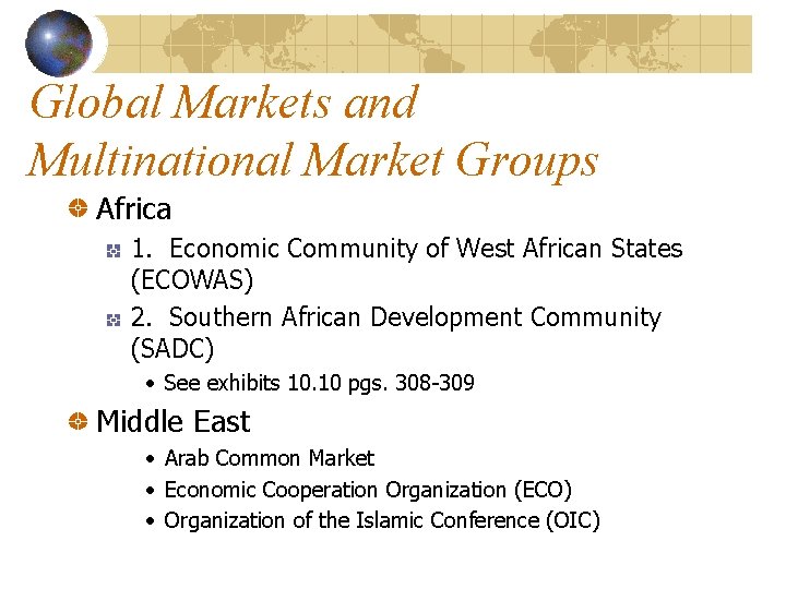 Multinational Market Regions and Market Groups Chapter 10
