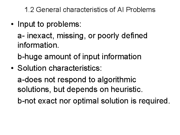 1 Artificial Intelligence 1 1 Definition The branch