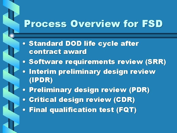 Two Case Studies CCPDSR TRW How Microsoft Builds