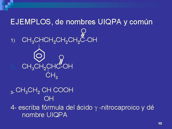 ACIDOS CARBOXILICOS ESTERES AMIDAS TIOESTERES Semana 22 2013