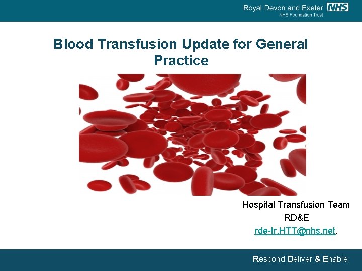 Blood Transfusion Update for General Practice Hospital Transfusion