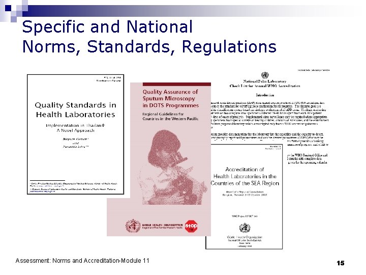 Assessment Norms and Accreditation 1 Learning Objectives n