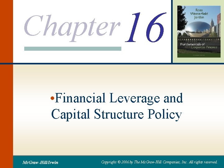 Chapter 16 Financial Leverage and Capital Structure Policy