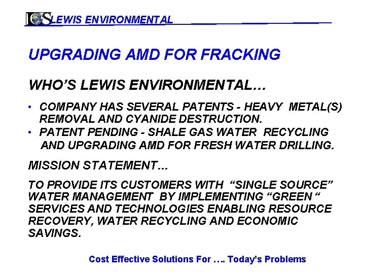 LEWIS ENVIRONMENTAL UPGRADING AMD FOR FRACKING WHOS LEWIS