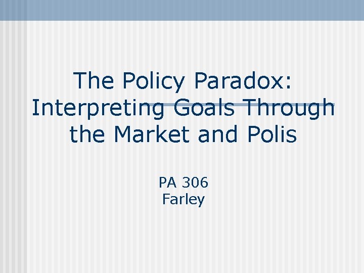 The Policy Paradox Interpreting Goals Through the Market